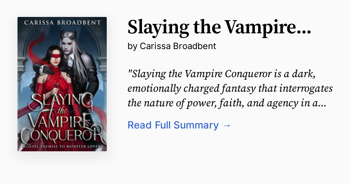 Slaying the Vampire Conqueror | Summary, Analysis, FAQ