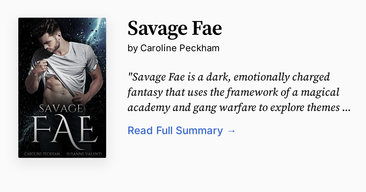 Savage Fae by Caroline Peckham | Summary, Audio, Analysis