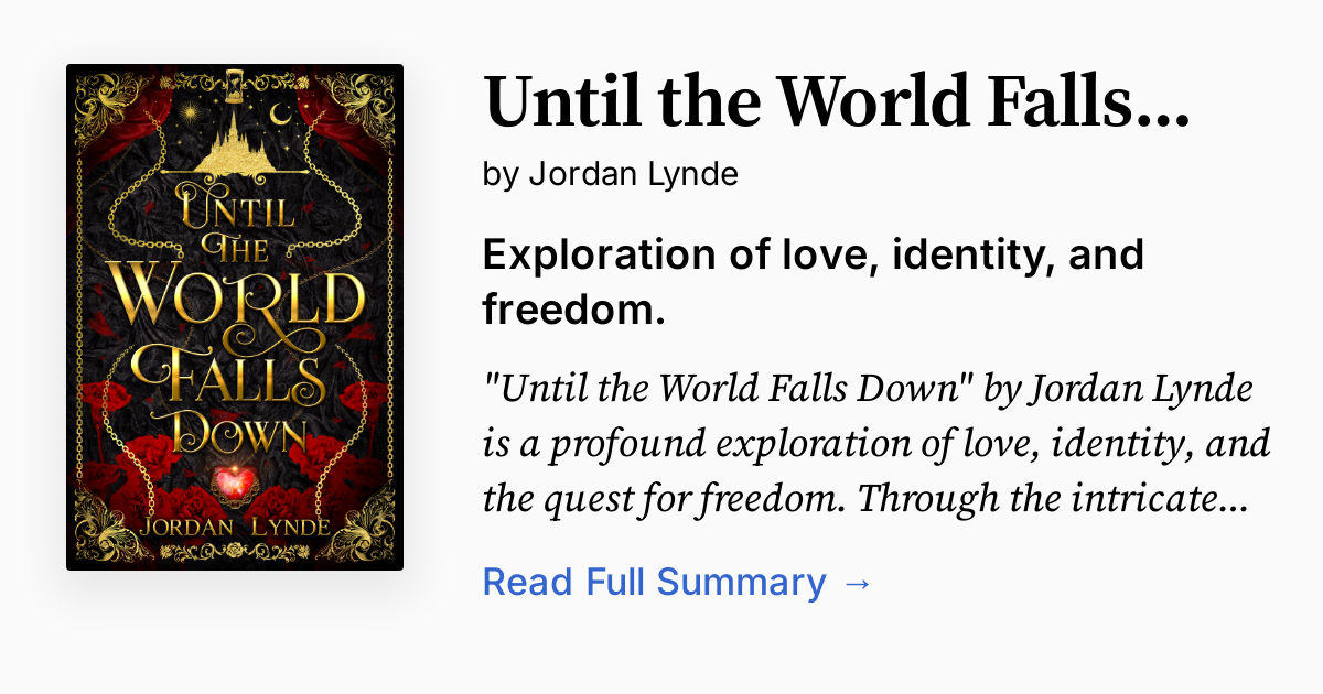 Until the World Falls Down | Summary, Audio, Analysis, FAQ