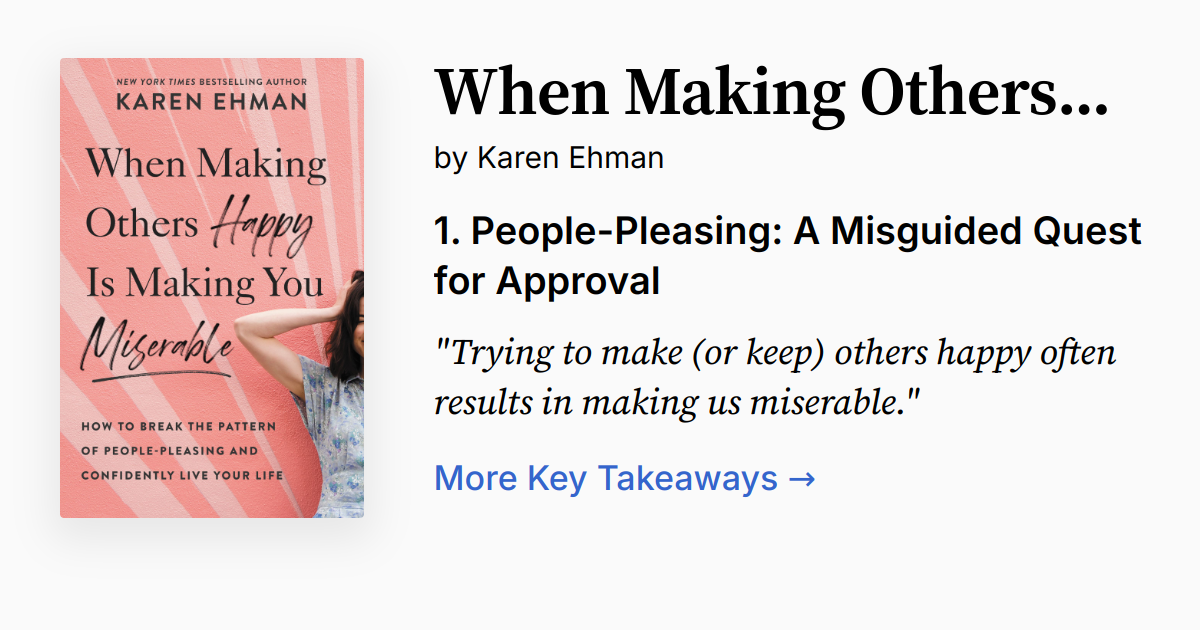 When Making Others Happy Is Making You Miserable | Summary, Audio ...