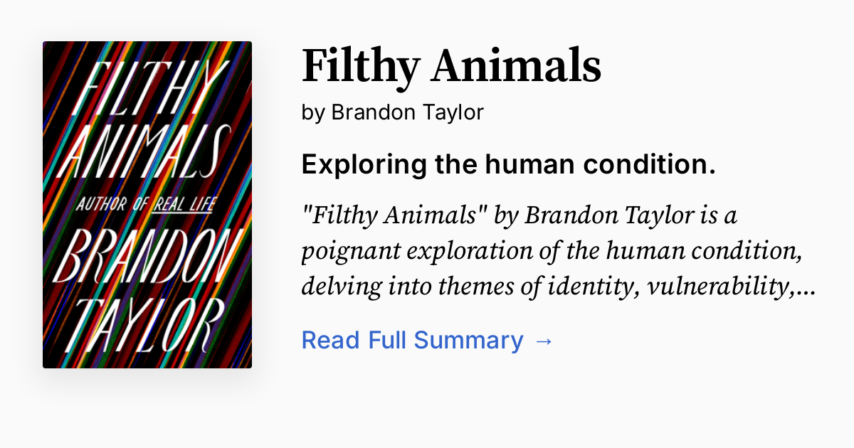 Filthy Animals by Brandon Taylor | Summary, Analysis