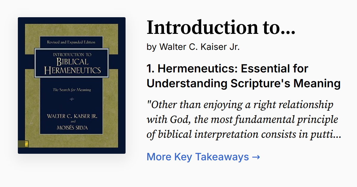 Introduction To Biblical Hermeneutics Summary Quotes Faq Audio