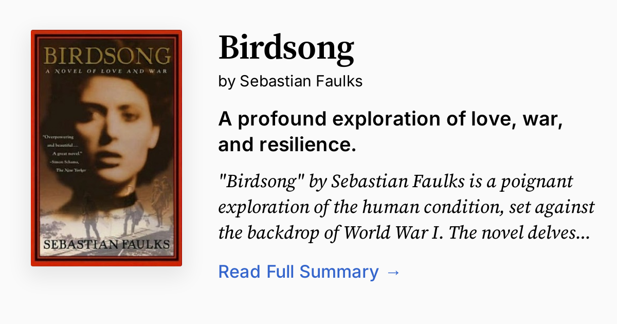 Birdsong by Sebastian Faulks | Summary, Analysis, FAQ