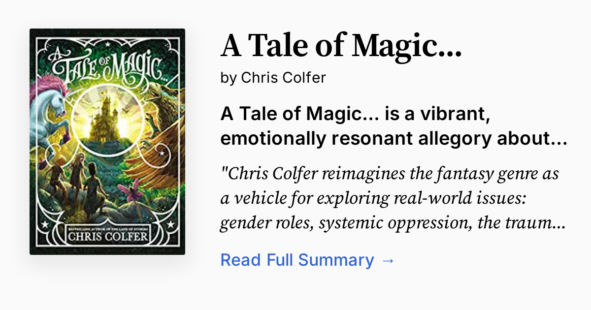 A Tale of Magic... | Summary, Audio, Analysis, FAQ