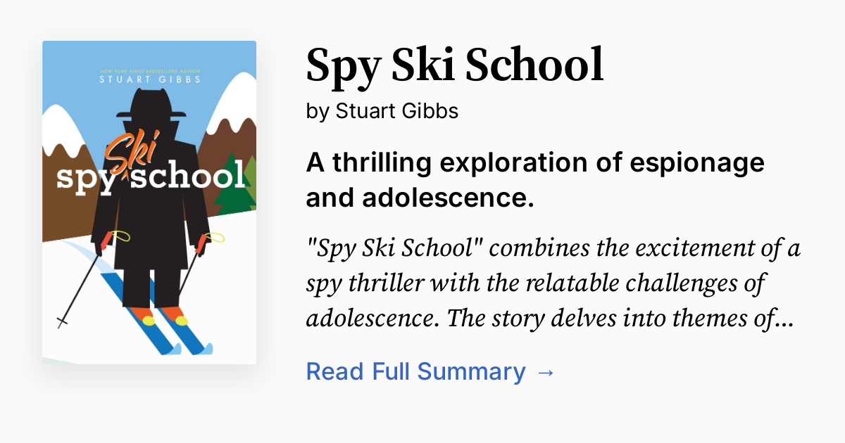 Spy Ski School by Stuart Gibbs | Summary, Analysis, FAQ