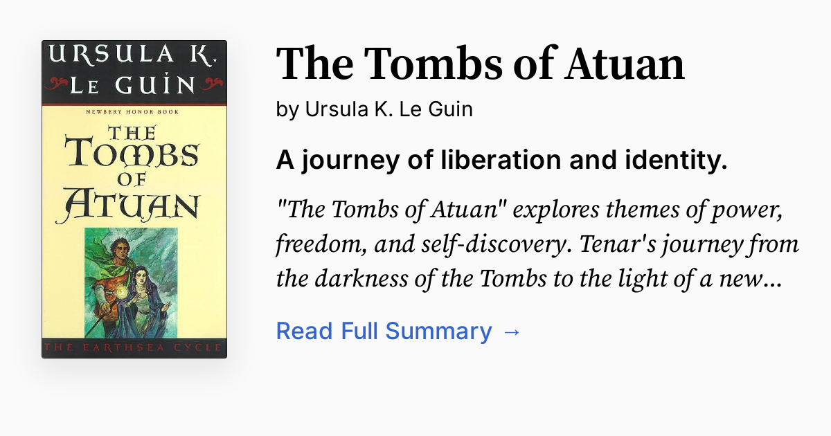 The Tombs of Atuan | Summary, Analysis, FAQ