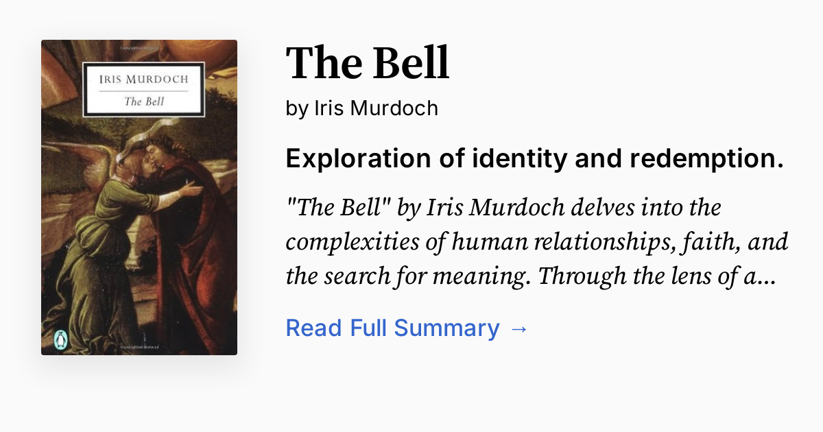 The Bell by Iris Murdoch | Summary, Audio, Analysis, FAQ