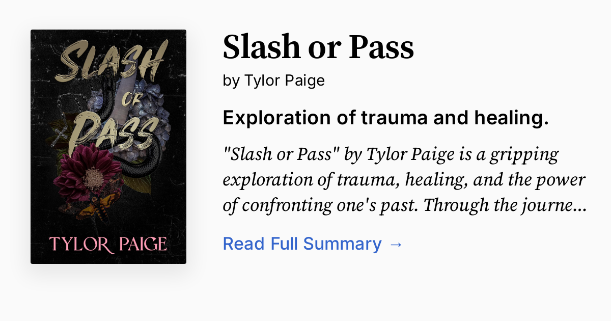 Slash or Pass by Tylor Paige | Summary, Audio, Analysis, FAQ