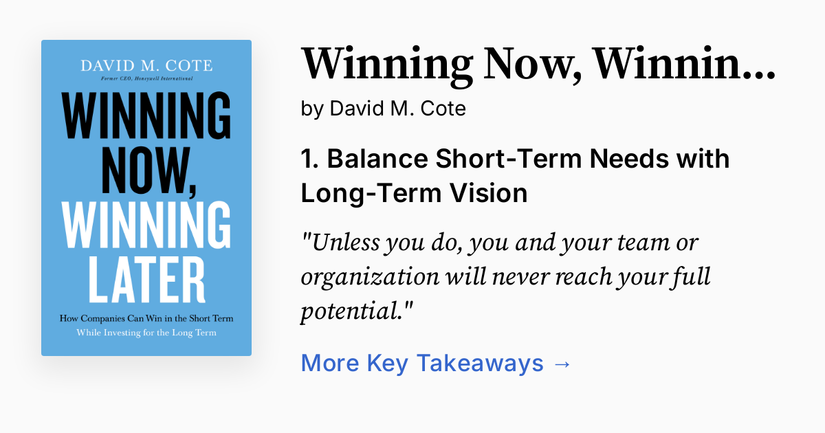 Winning Now, Winning Later | Summary, Audio, Quotes