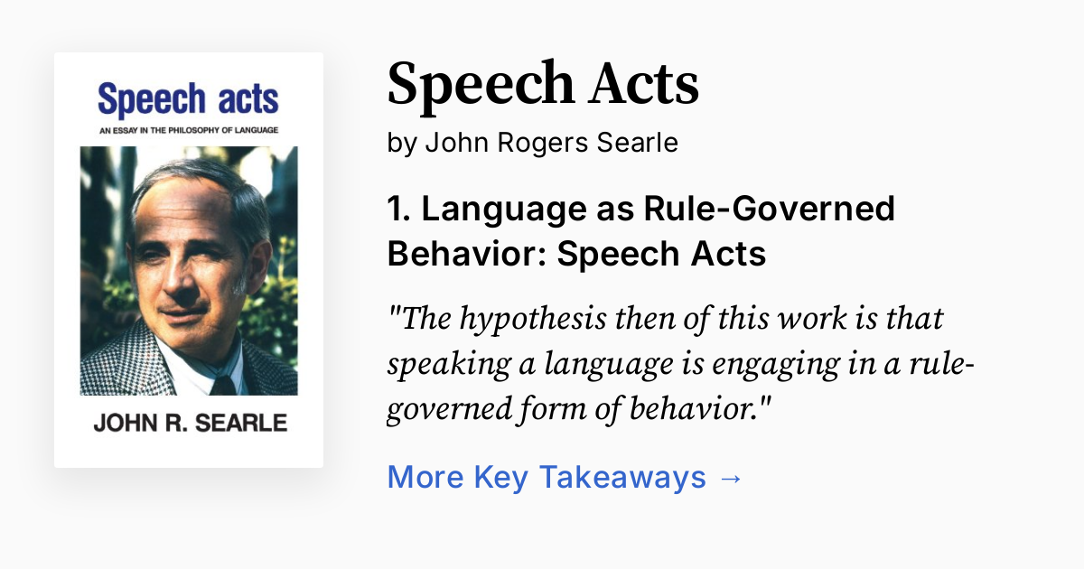 Speech Acts by John Rogers Searle | Summary, Quotes, FAQ, Audio
