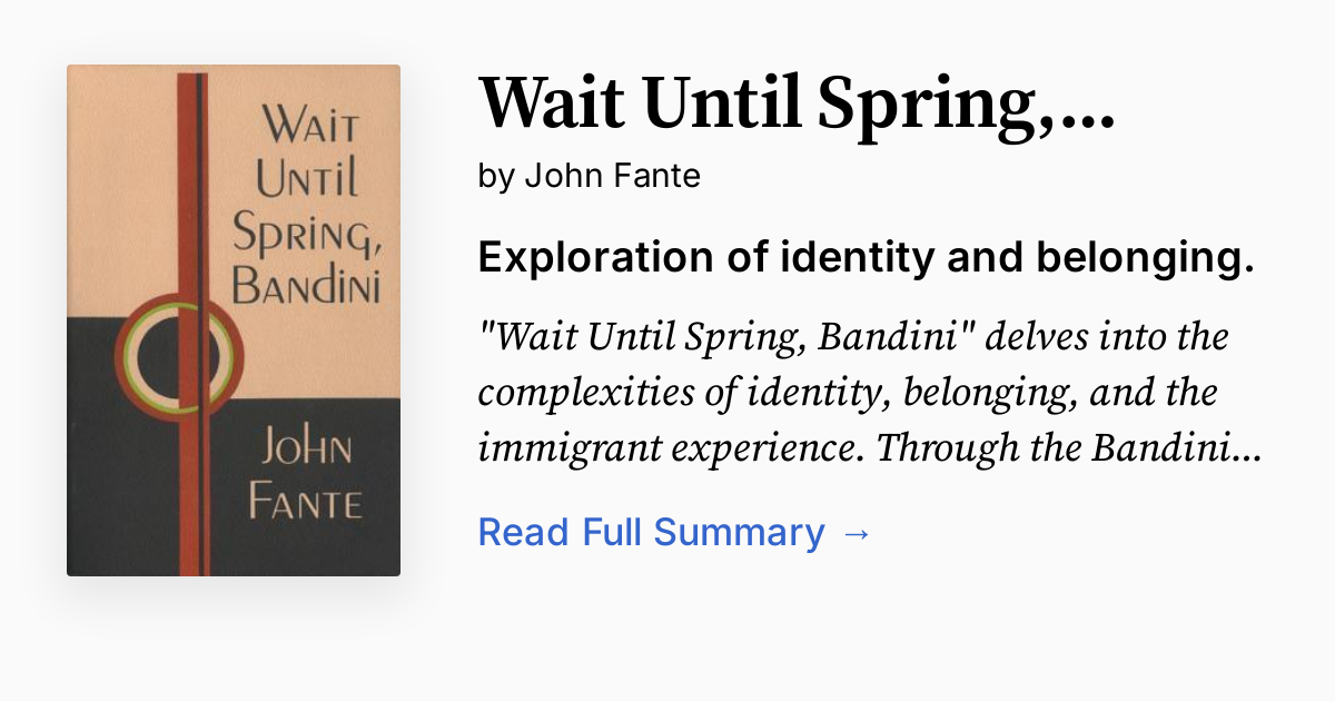Wait Until Spring, Bandini | Summary, Audio, Analysis, FAQ