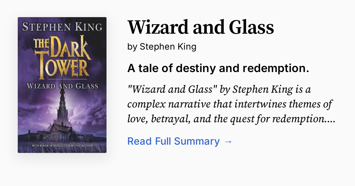 Wizard and Glass | Summary, Audio, Analysis, FAQ