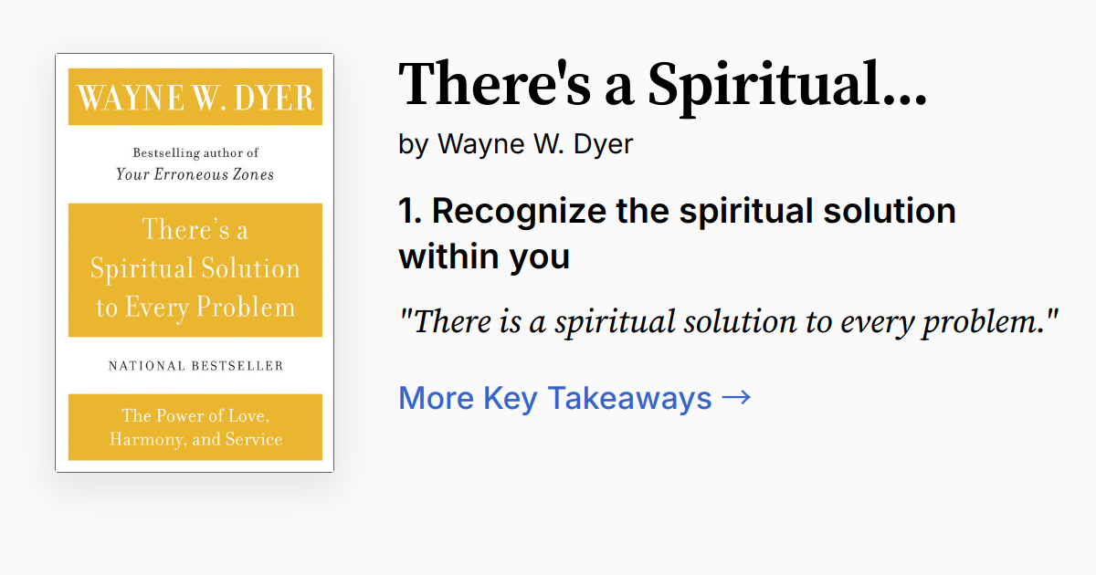 There's a Spiritual Solution to Every Problem | Summary, Quotes, FAQ, Audio