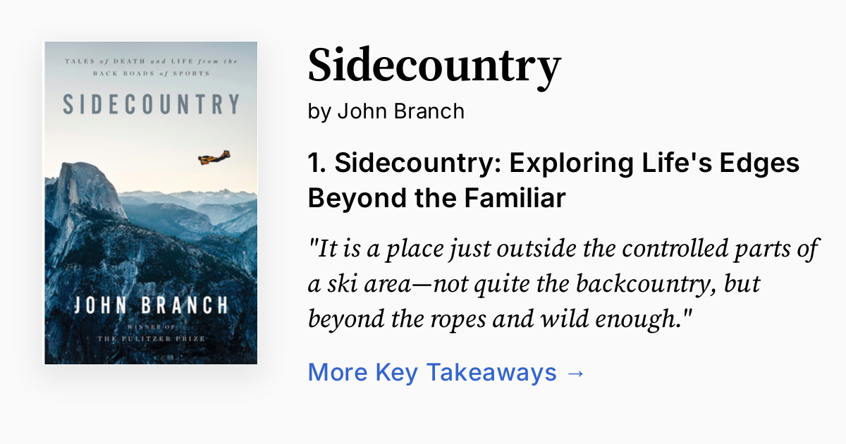 Sidecountry by John Branch | Summary, Audio, Quotes