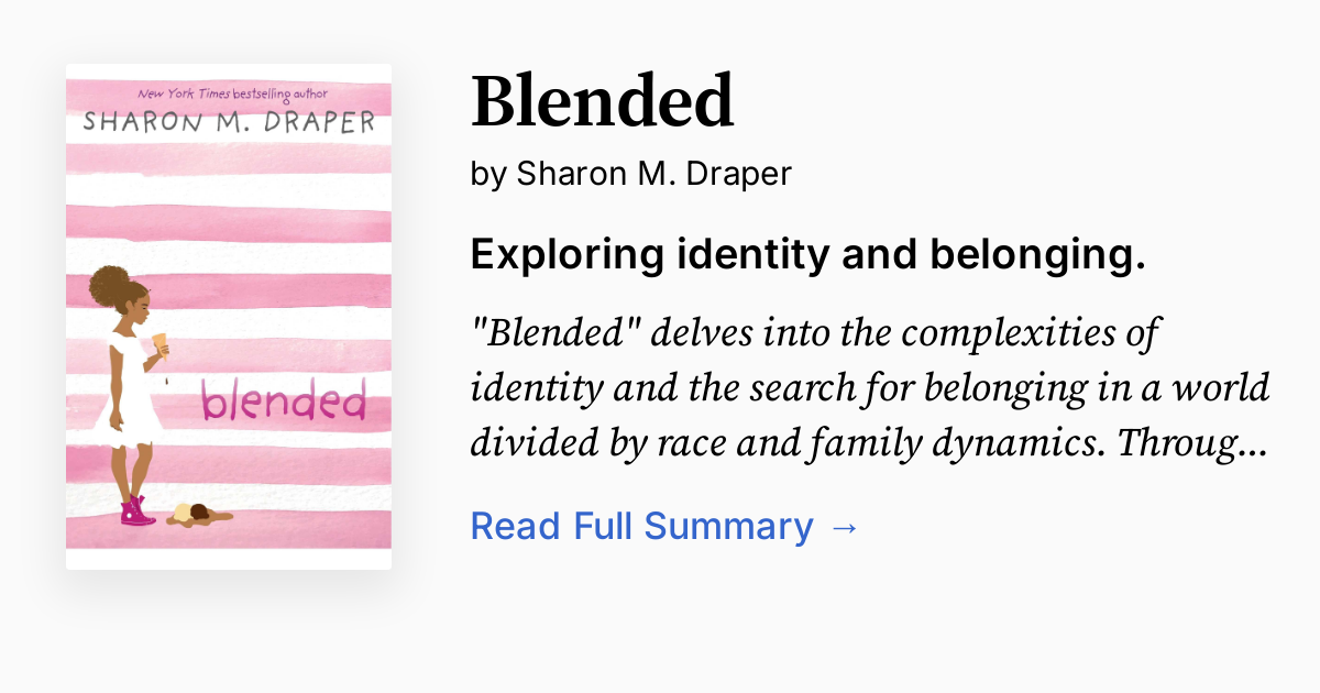 Blended by Sharon M. Draper | Summary, Analysis, FAQ