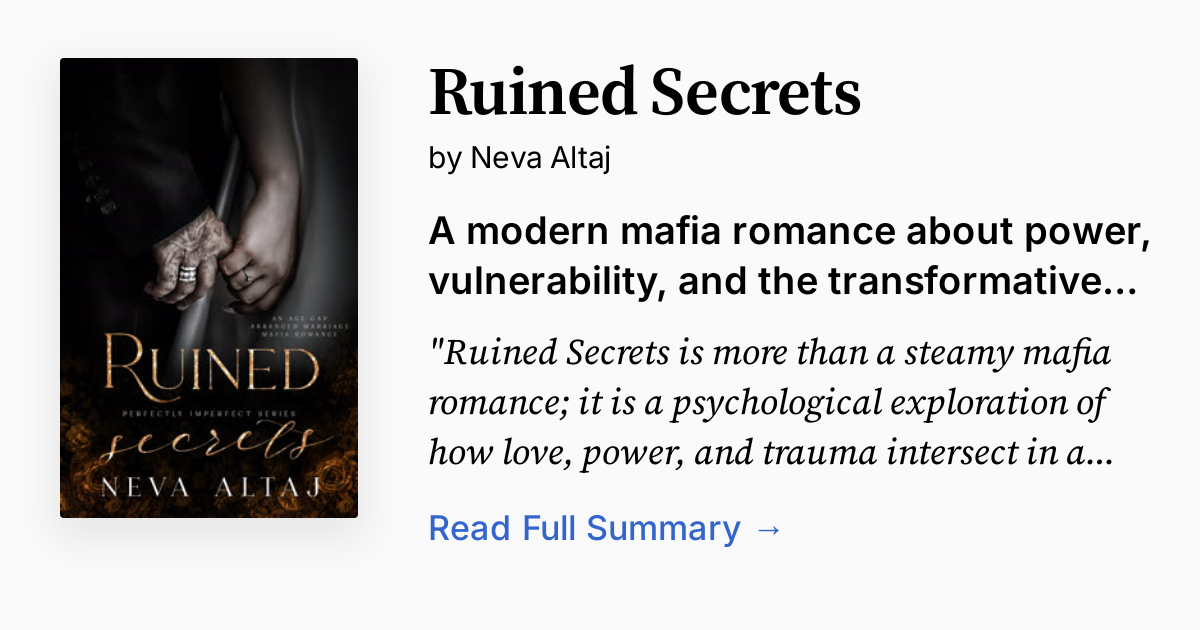 Ruined Secrets by Neva Altaj | Summary, Analysis, FAQ