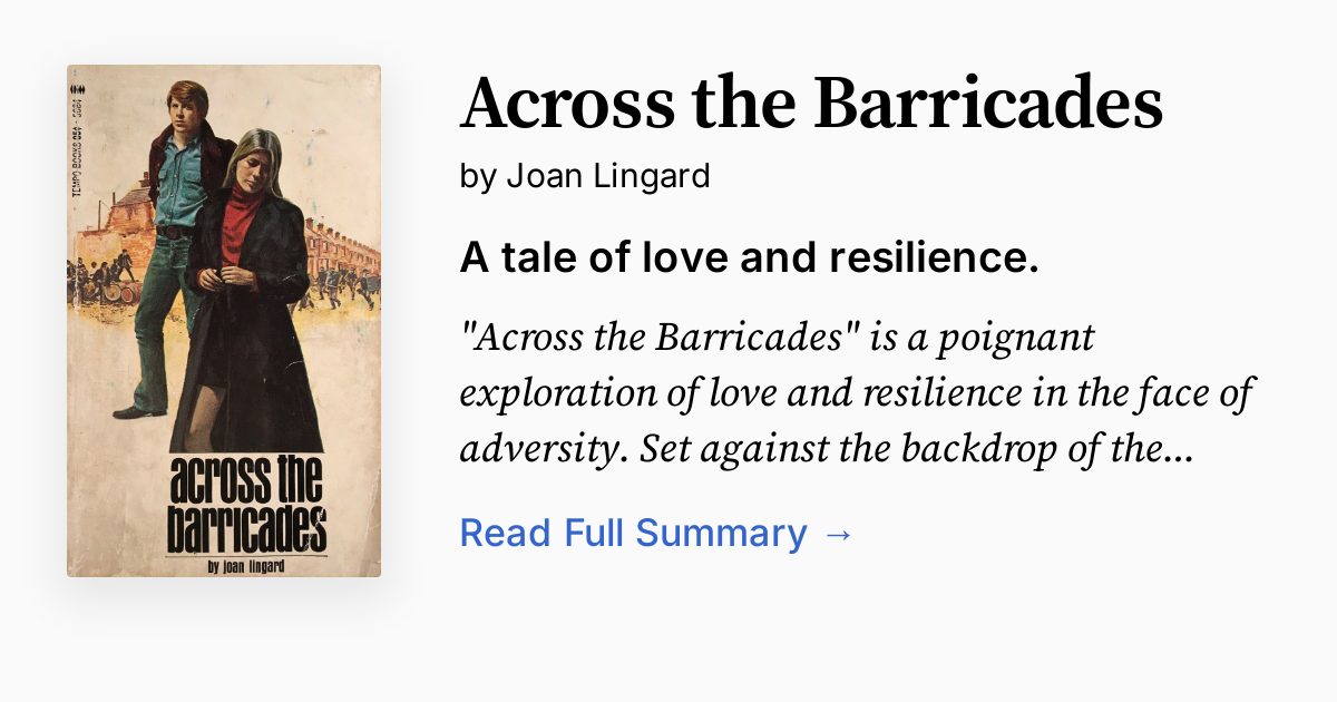 Across the Barricades | Summary, Analysis, FAQ