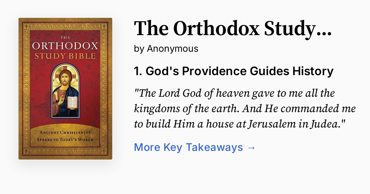 The Orthodox Study Bible | Summary, Audio, Quotes, FAQ