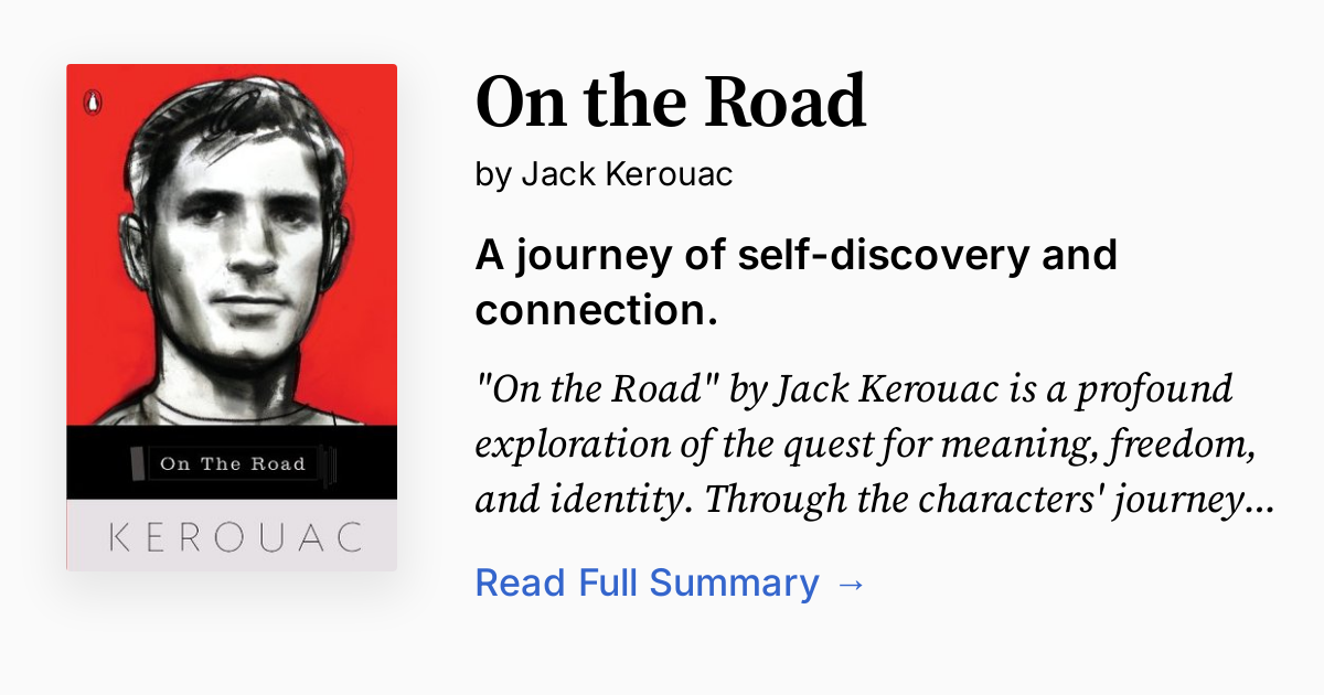On the Road by Jack Kerouac | Summary, Audio, Analysis, FAQ