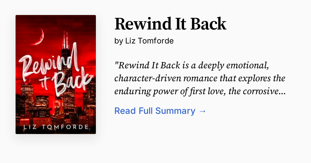Rewind It Back by Liz Tomforde | Summary, Analysis, FAQ