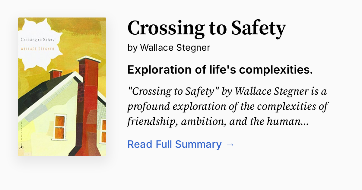 Crossing to Safety | Summary, Analysis, FAQ