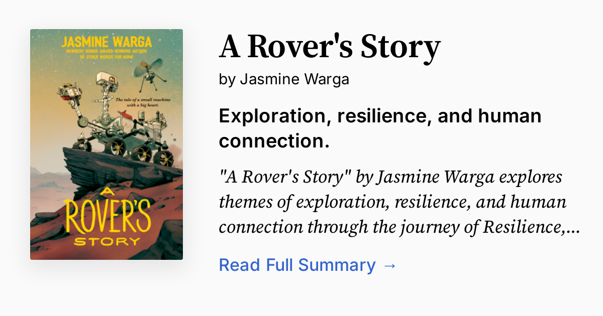 A Rover's Story | Summary, Analysis, FAQ