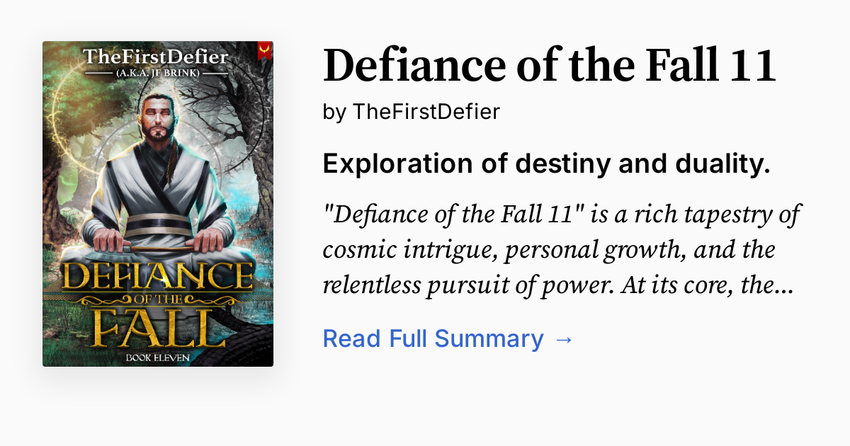 Defiance of the Fall 11 | Summary, Audio, Analysis, FAQ