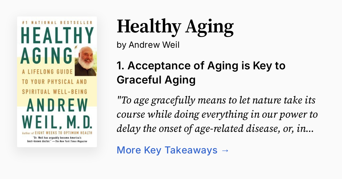 Healthy Aging by Andrew Weil | Summary, Audio, Quotes