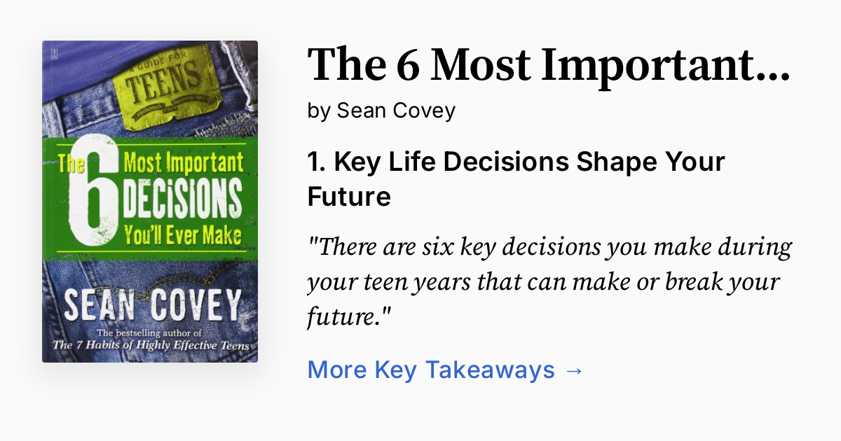 The 6 Most Important Decisions You'll Ever Make | Summary, Quotes, FAQ ...