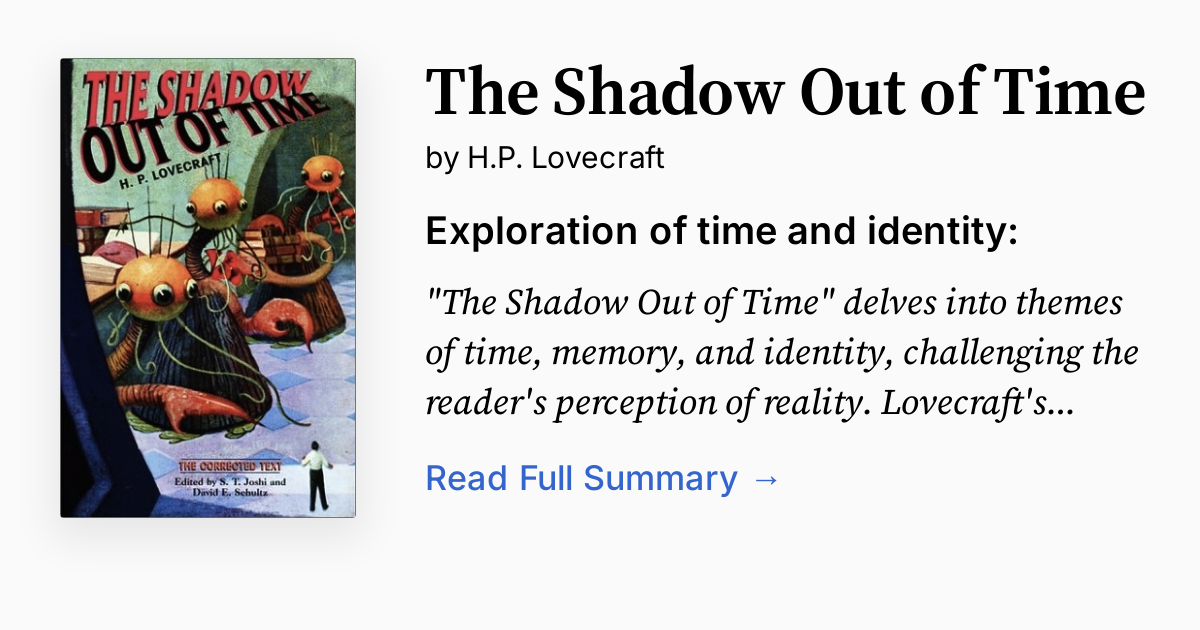The Shadow Out of Time | Summary, Audio, Analysis