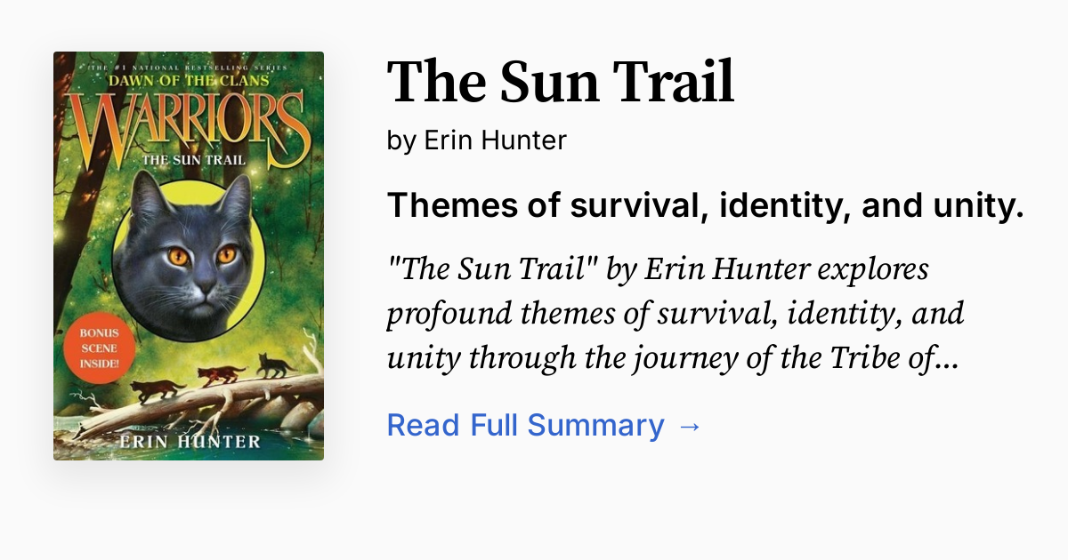 The Sun Trail by Erin Hunter | Summary, Audio, Analysis