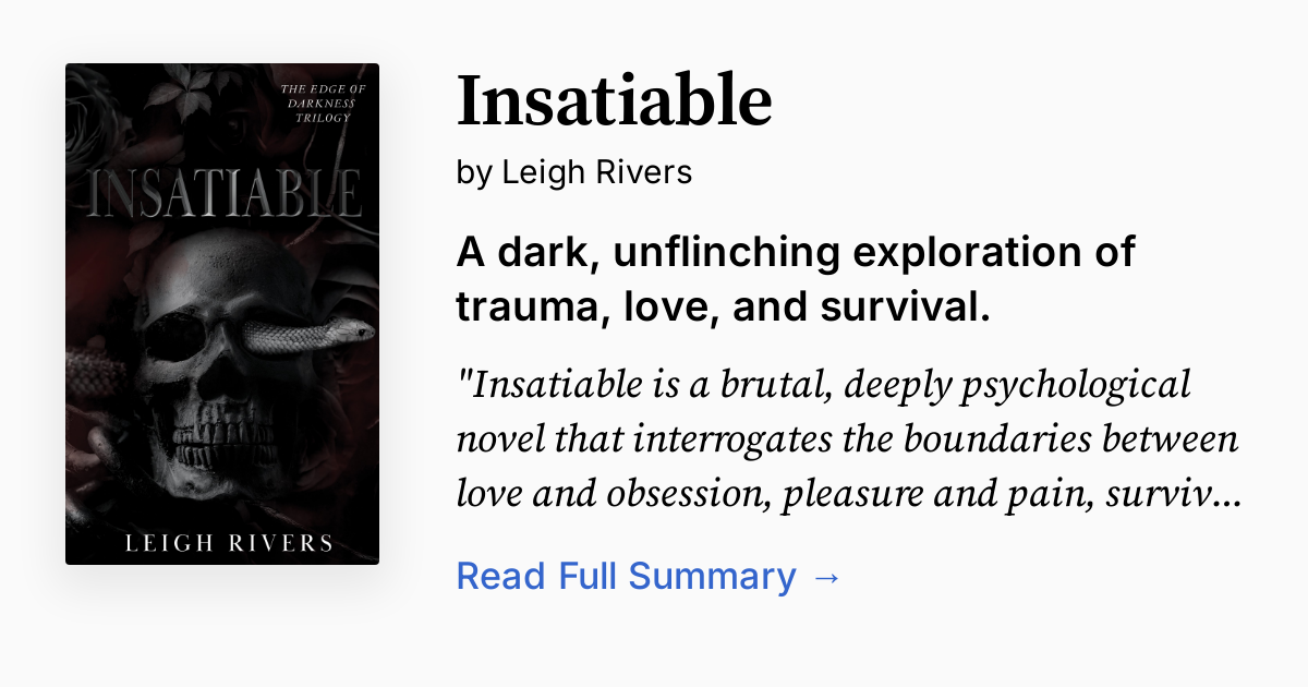 Insatiable by Leigh Rivers | Summary, Analysis, FAQ