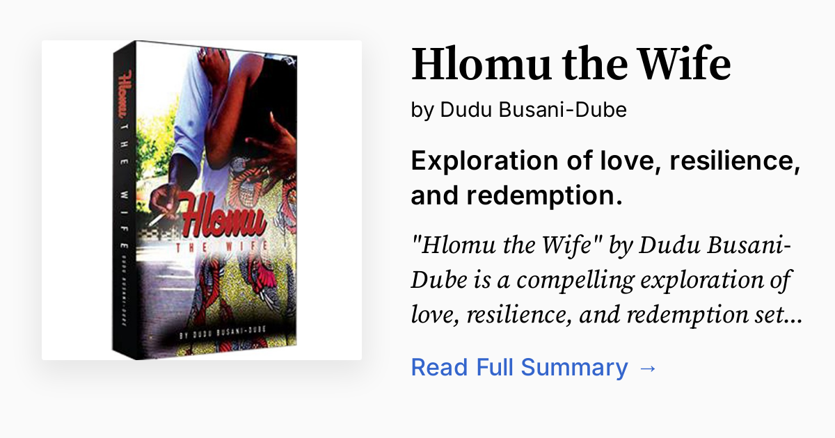 Hlomu the Wife by Dudu Busani-Dube | Summary, Analysis, FAQ