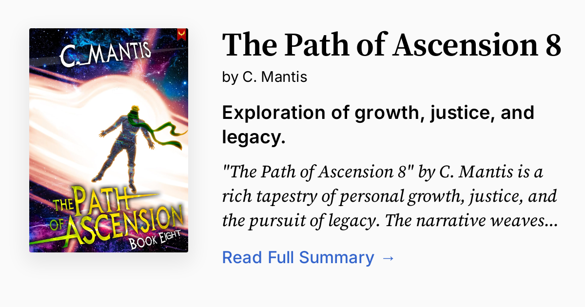 The Path of Ascension 8 | Summary, Audio, Analysis, FAQ