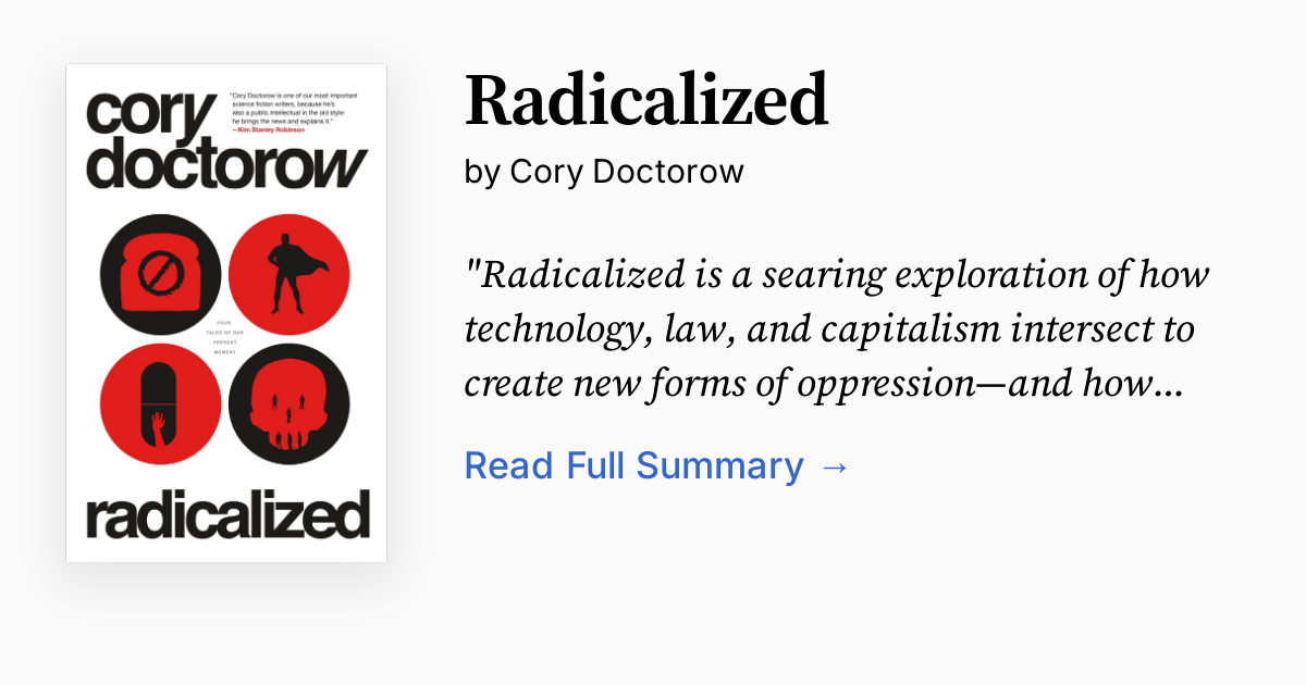 Radicalized by Cory Doctorow | Summary, Audio, Analysis
