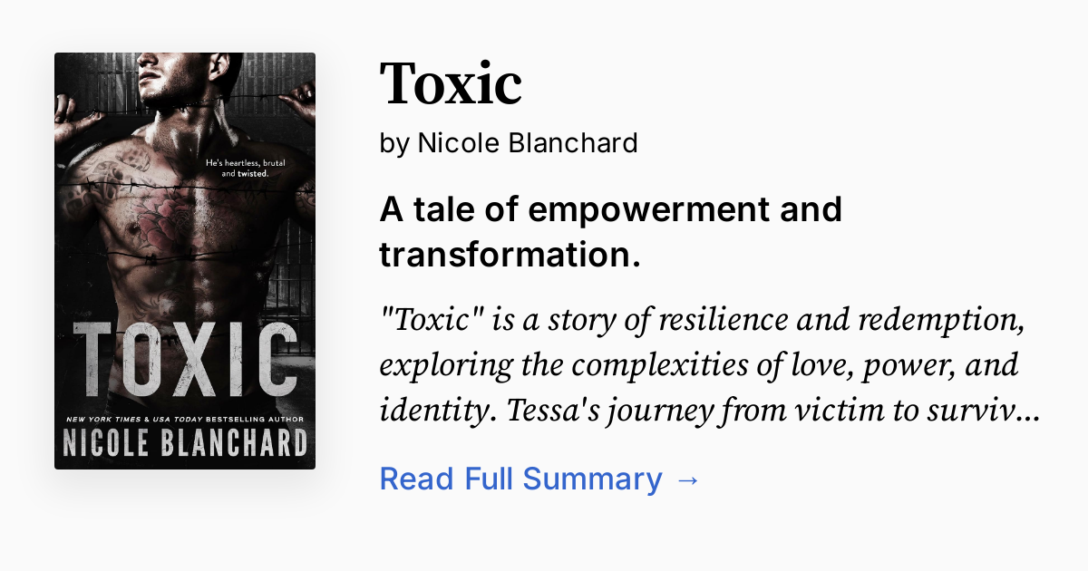 Toxic by Nicole Blanchard | Summary, Analysis, FAQ