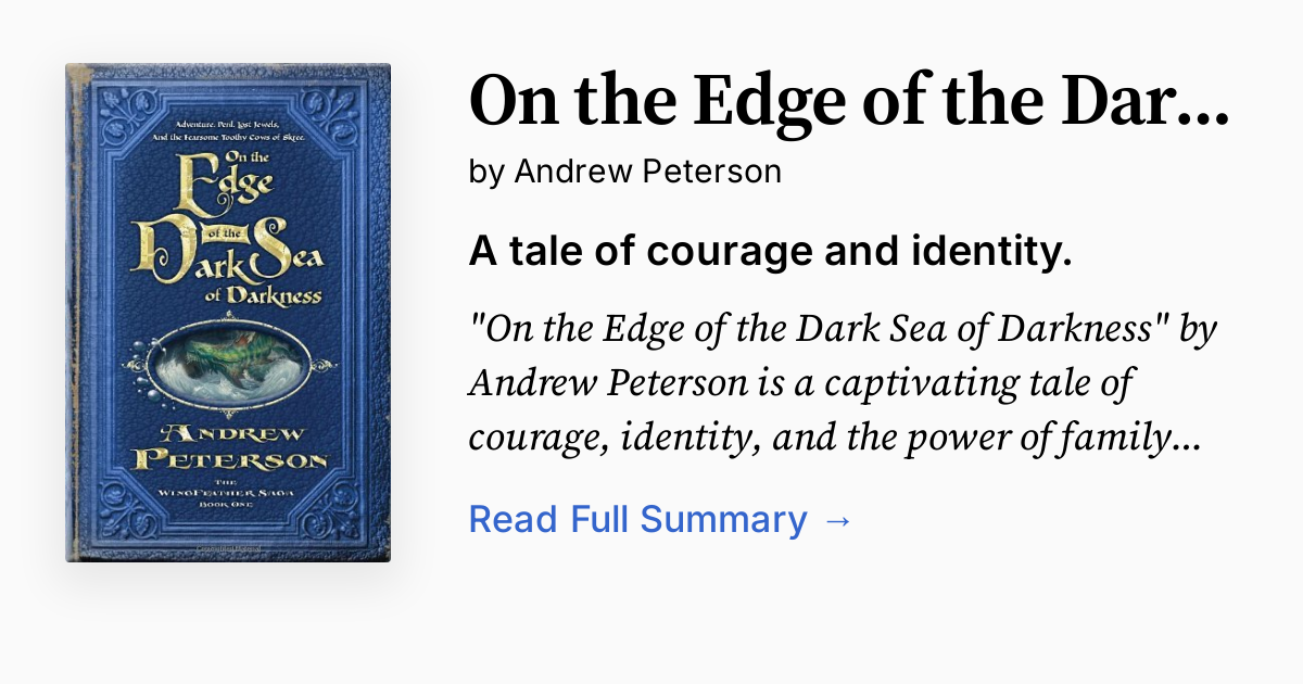 On the Edge of the Dark Sea of Darkness | Summary, Audio, Analysis, FAQ
