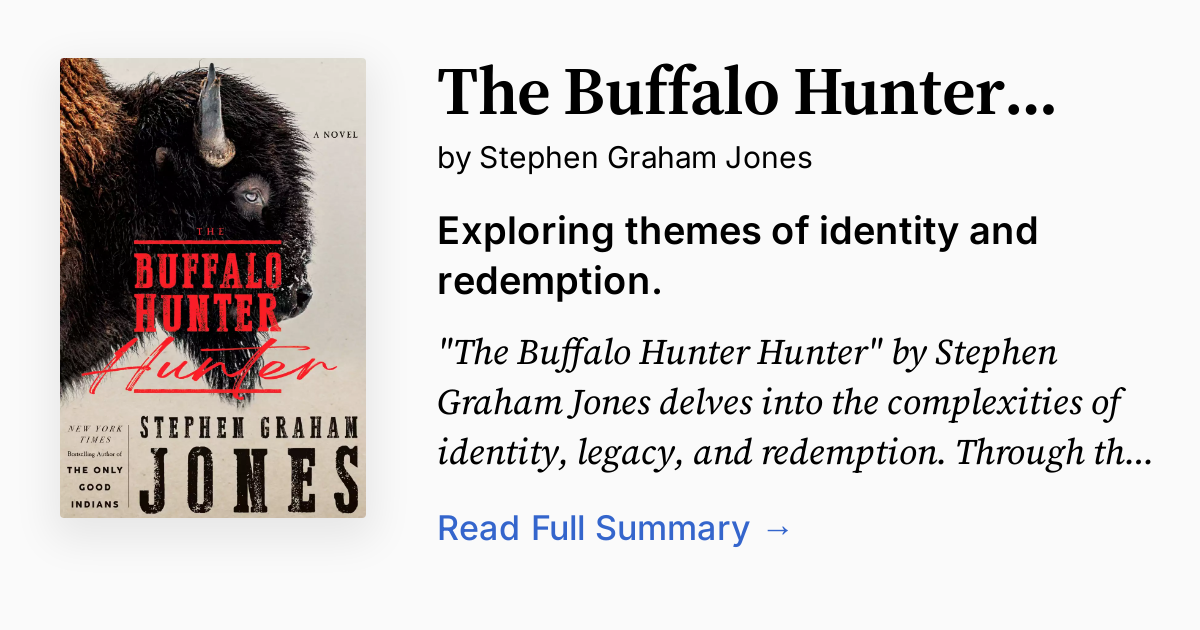 The Buffalo Hunter Hunter | Summary, Analysis, FAQ