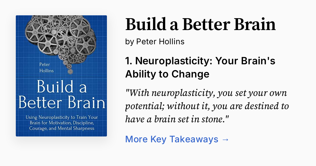 Build a Better Brain | Summary, Quotes, FAQ, Audio