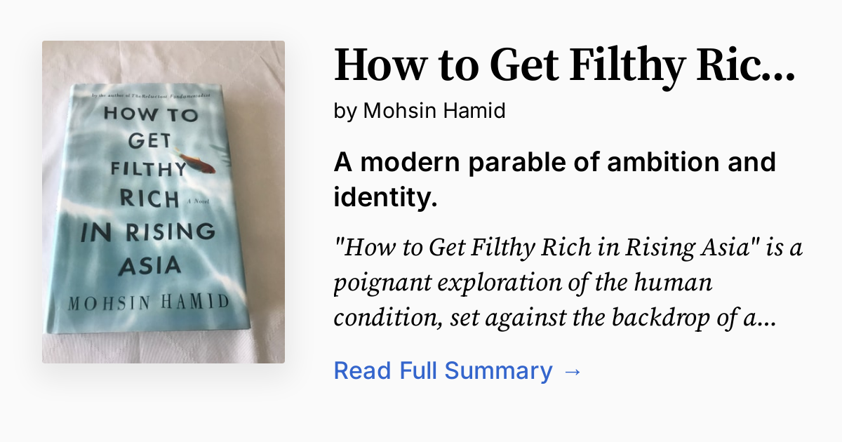 How to Get Filthy Rich in Rising Asia | Summary, Analysis, FAQ