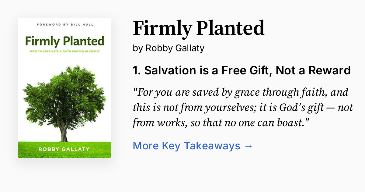 Firmly Planted by Robby Gallaty | Summary, Audio, Quotes