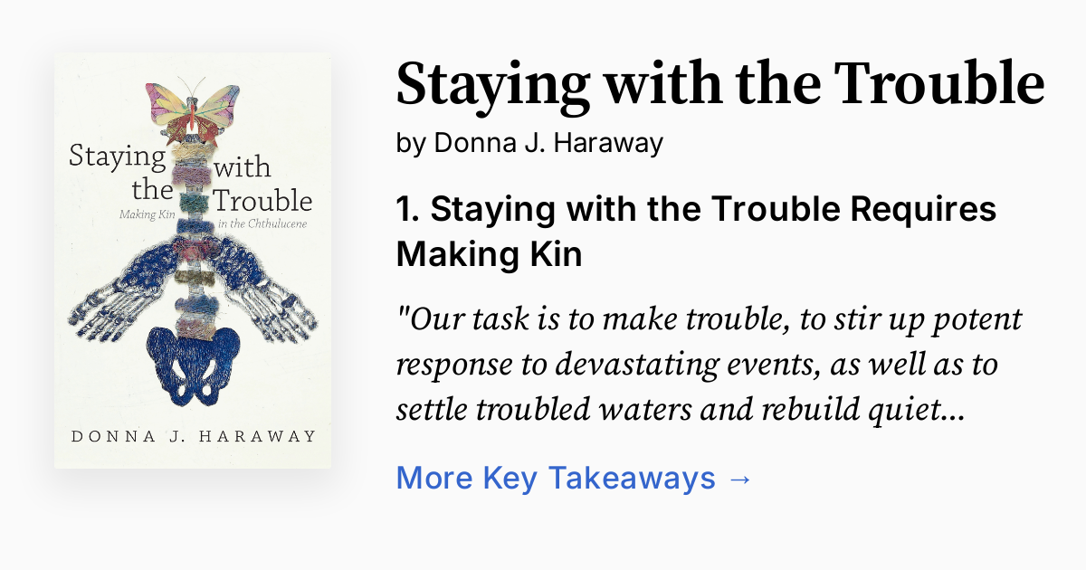 Staying with the Trouble | Summary, Quotes, FAQ, Audio