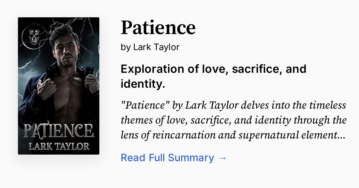 Patience by Lark Taylor | Summary, Audio, Analysis
