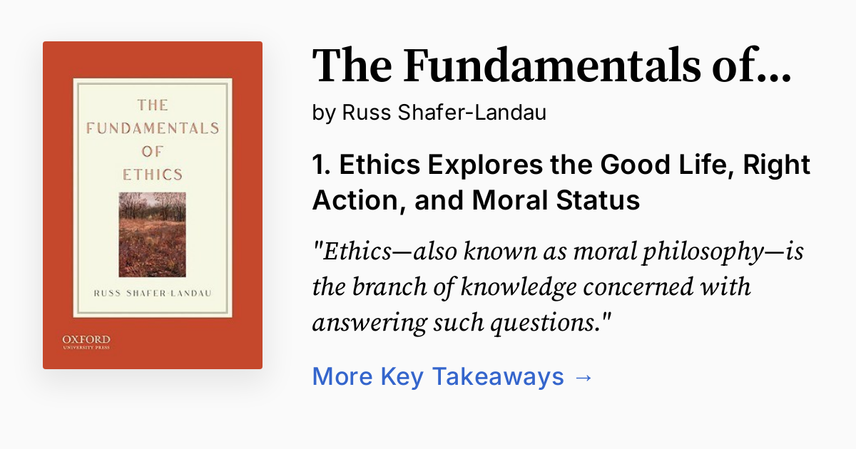The Fundamentals of Ethics | Summary, Quotes, FAQ, Audio