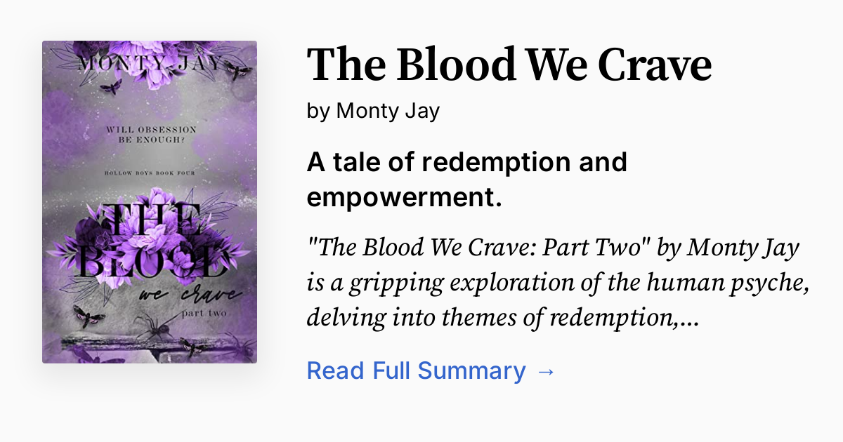 The Blood We Crave | Summary, Analysis, FAQ