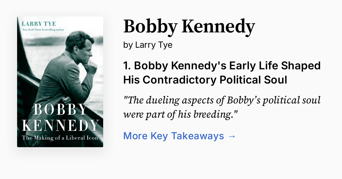 Bobby Kennedy by Larry Tye | Summary, Audio, Quotes