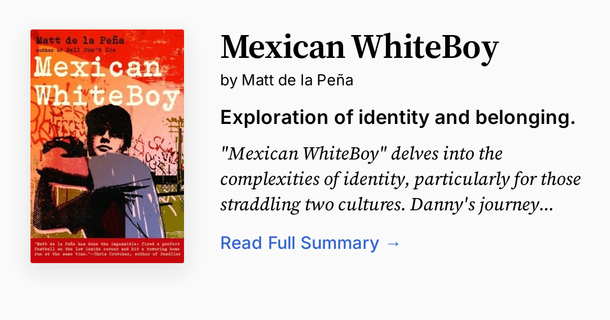 Mexican WhiteBoy | Summary, Analysis, FAQ
