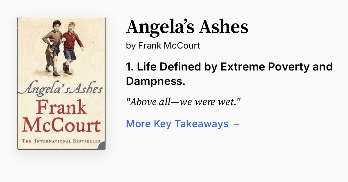 Angela’s Ashes by Frank McCourt | Summary, Quotes, FAQ, Audio