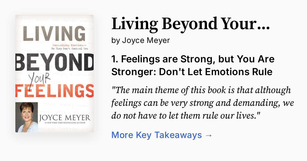 Living Beyond Your Feelings | Summary, Audio, Quotes