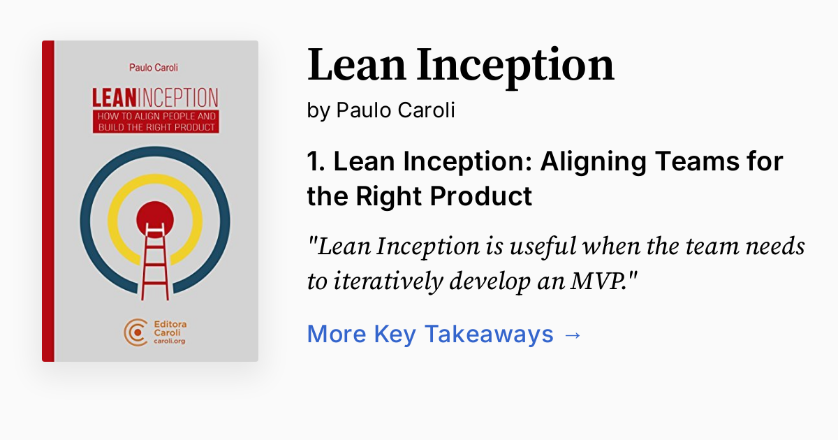 Lean Inception by Paulo Caroli | Summary, Quotes, FAQ, Audio